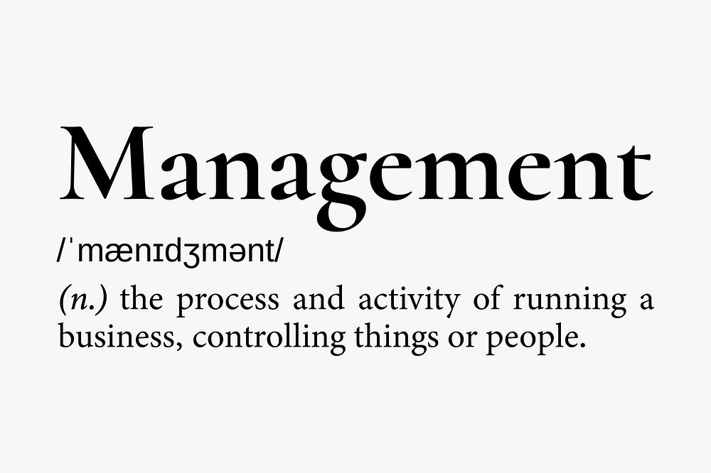 Management definition, dictionary word typography | Free Photo - rawpixel
