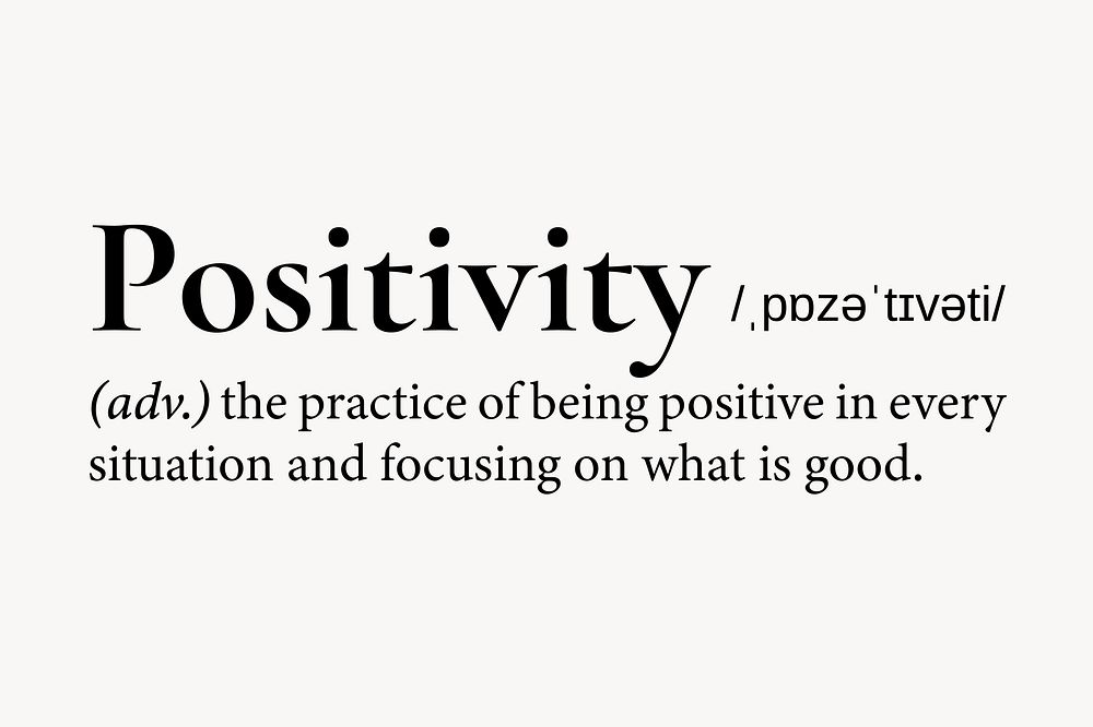 Positivity definition, dictionary word typography | Free Photo - rawpixel