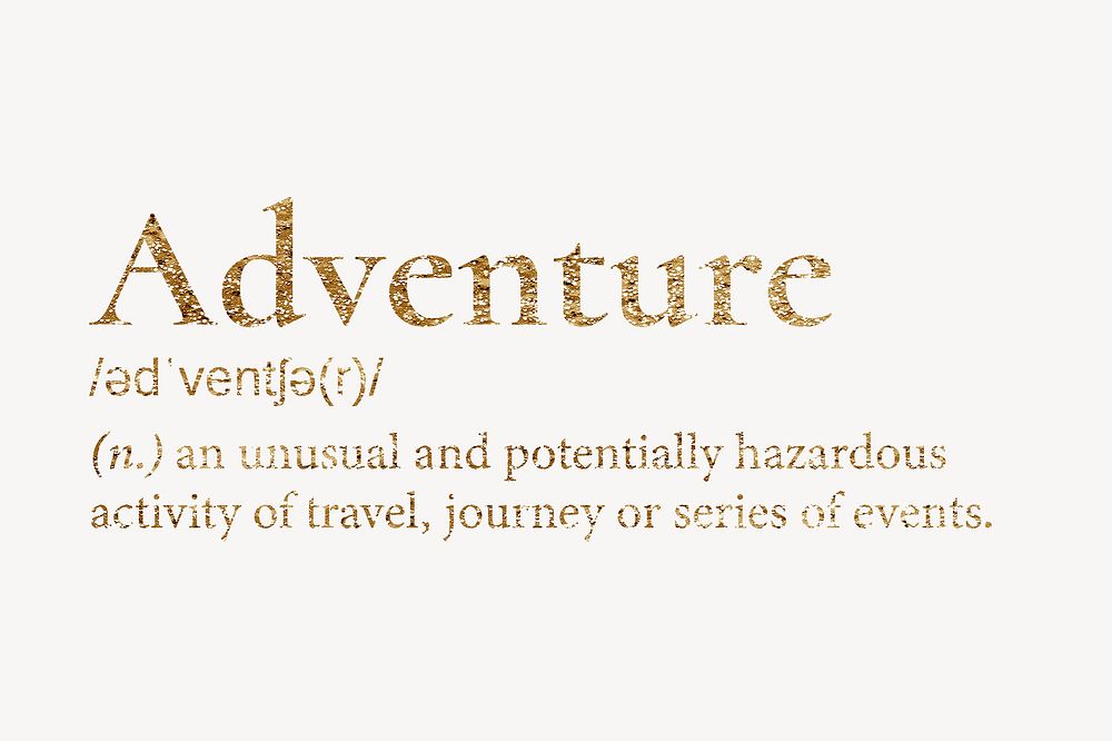 Adventure definition, gold dictionary word | Free Photo - rawpixel