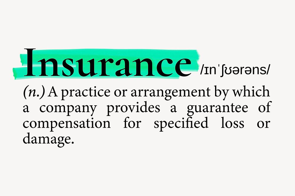 Insurance definition, dictionary highlighted word | Free Photo - rawpixel