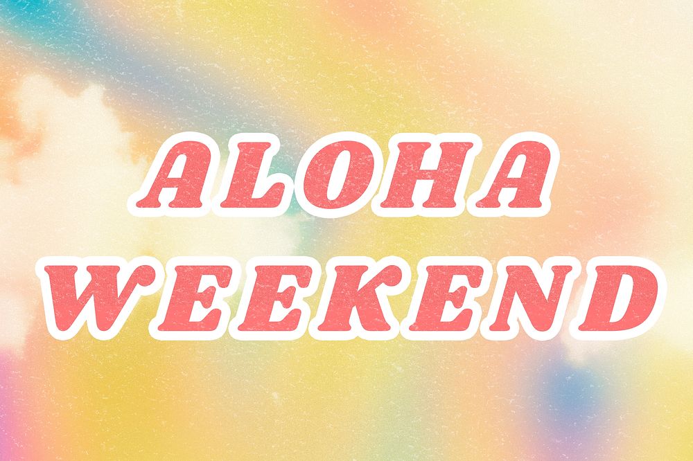 Colorful Aloha Weekend quote typography | Free Photo - rawpixel
