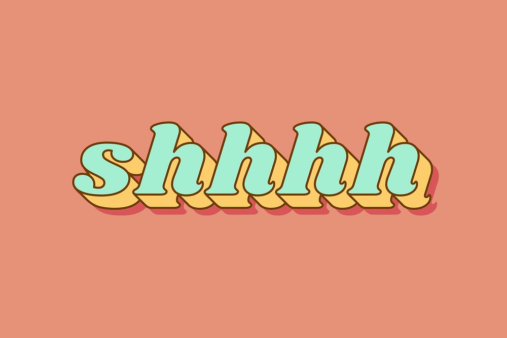 Retro bold font shhhh word | Free Photo - rawpixel