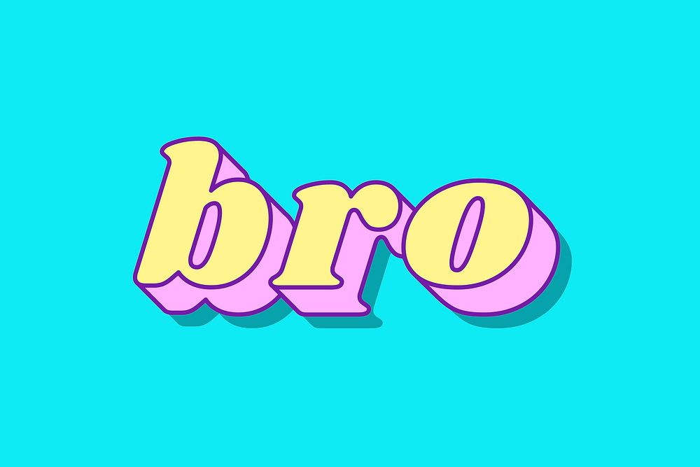Bro word retro typography vector | Premium Vector - rawpixel