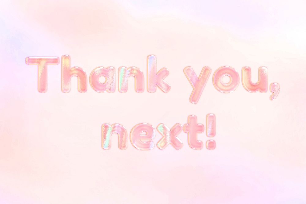 Pastel thank you, next! lettering | Free Photo - rawpixel