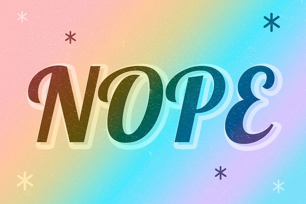 Nope word gay pride rainbow | Free Photo - rawpixel