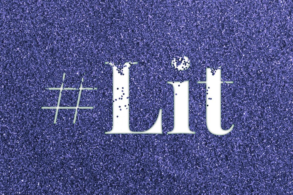 Hashtag lit lettering typography glitter | Free Photo - rawpixel