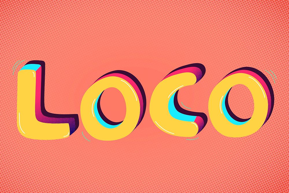 LOCO funky message typography vector | Premium Vector - rawpixel