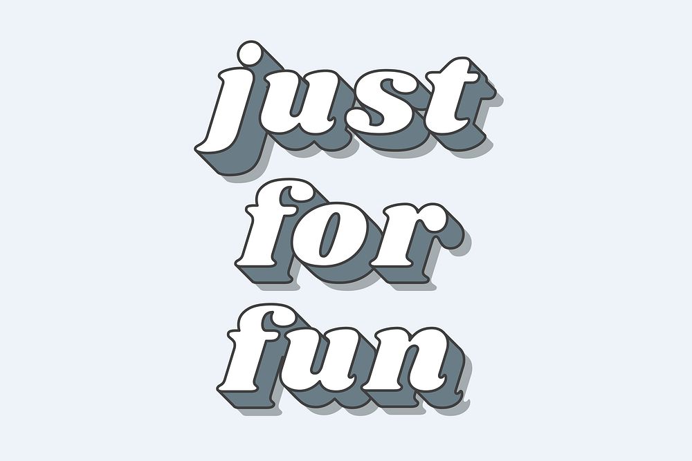 Just Fun word retro typography | Free Vector - rawpixel