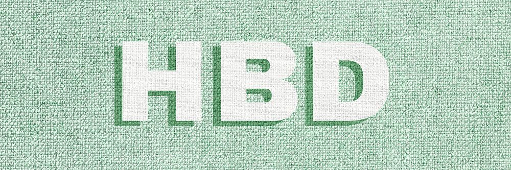 HBD word bold font shadow | Free Photo - rawpixel