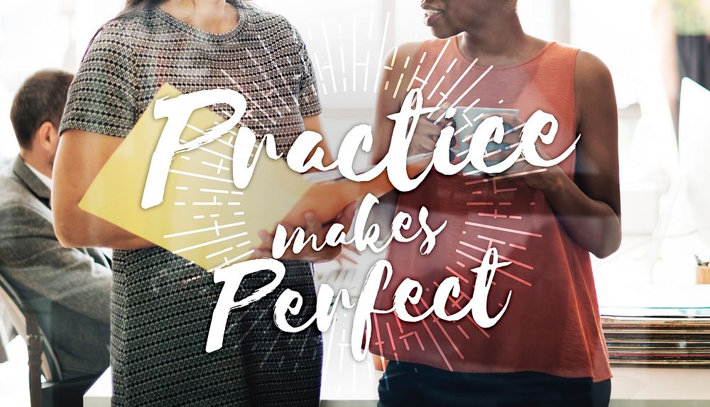 Practice Observe Operation Perform Perfect | Free Photo - rawpixel