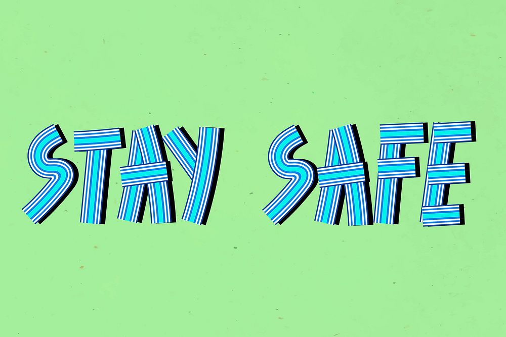 Concentric font stay safe lettering | Free Photo - rawpixel