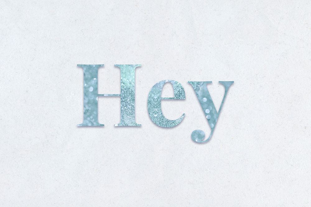 Glittery hey light blue font | Free Photo - rawpixel