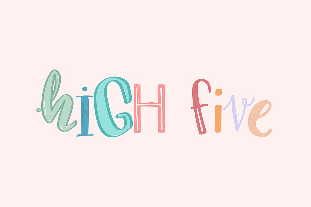 Doodle font high five lettering | Free Photo - rawpixel