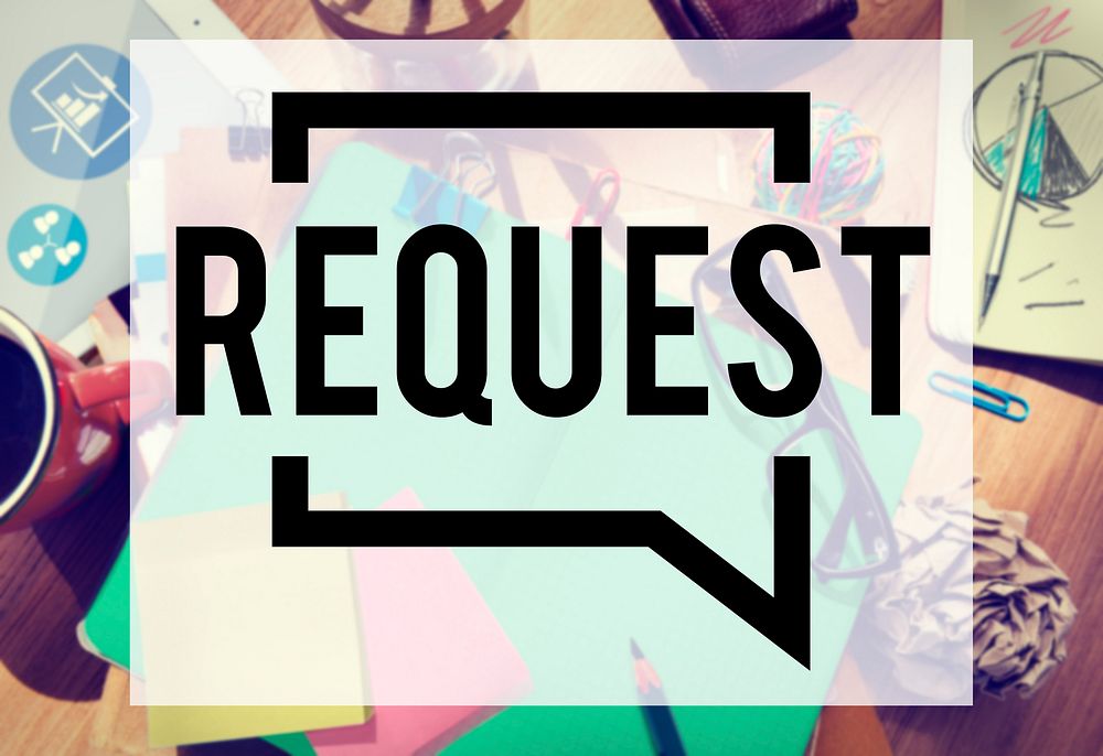 Request Requirement Desire Order Demand | Free Photo - rawpixel