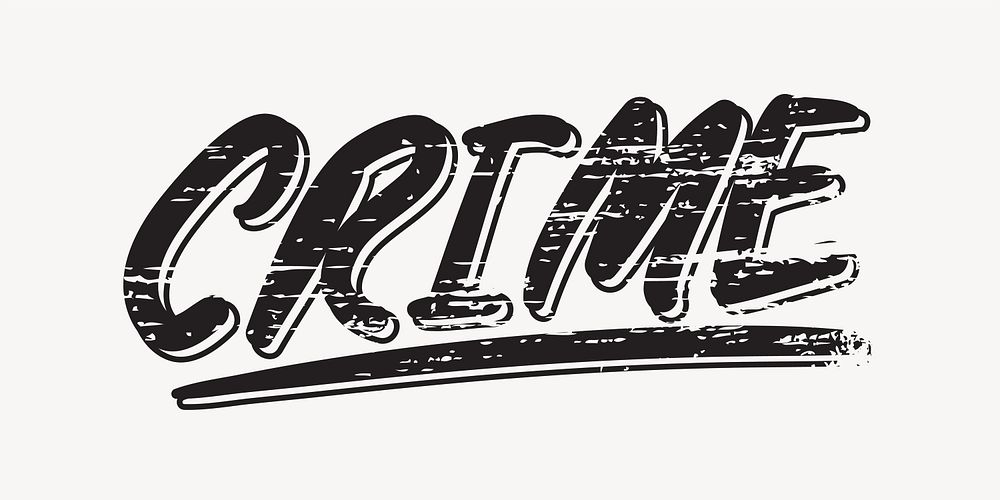 Crime word, black font & | Premium Vector - rawpixel