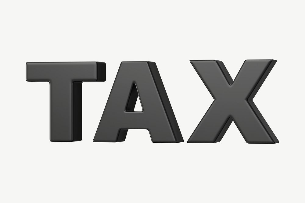 Tax word, 3D black typography | Premium PSD - rawpixel