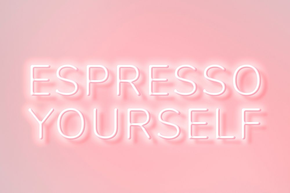Retro espresso yourself phrase neon | Free Photo - rawpixel