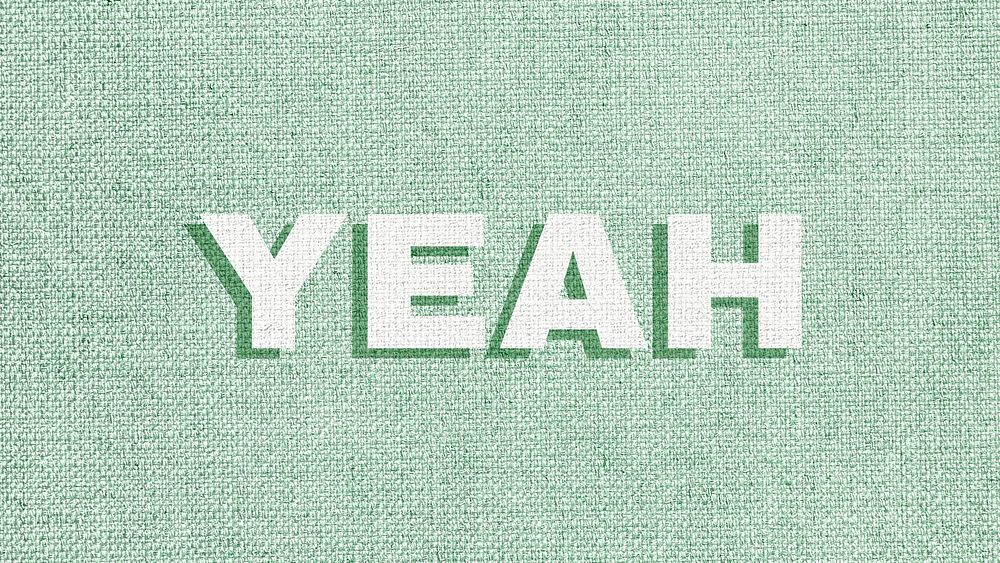 Yeah word pastel fabric texture | Free Photo - rawpixel