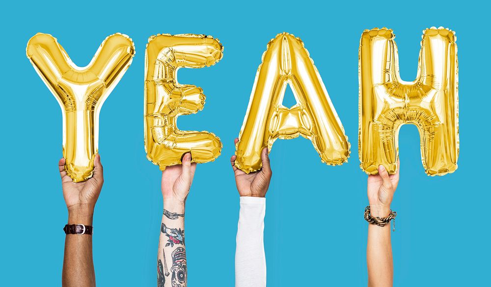 Hands holding balloons spelling Yeah | Free Photo - rawpixel