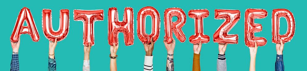 Hands holding balloons spelling Authorized | Free Photo - rawpixel