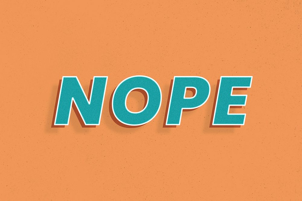 Nope retro typography word art | Free Photo - rawpixel