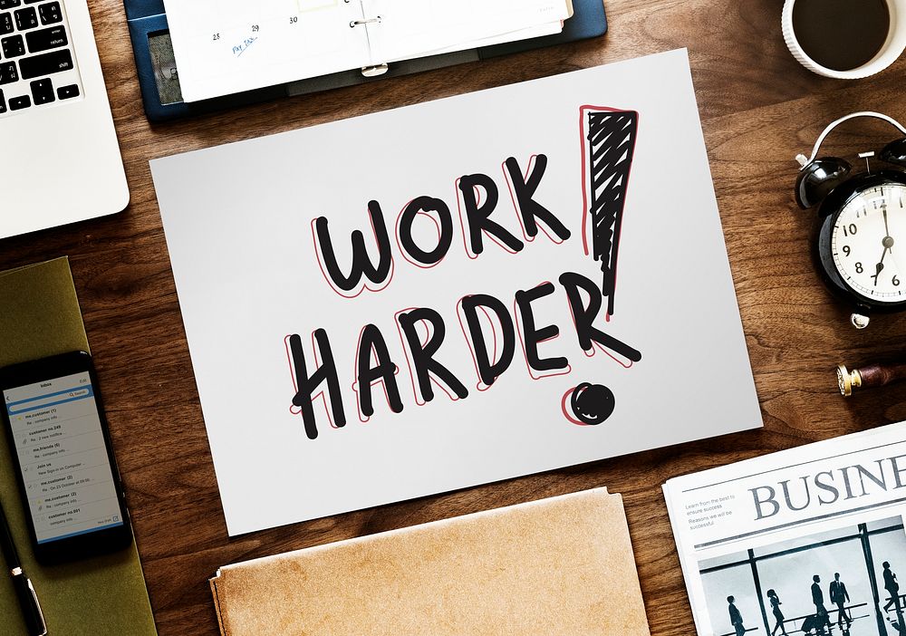 Work harder written paper | Premium Photo - rawpixel