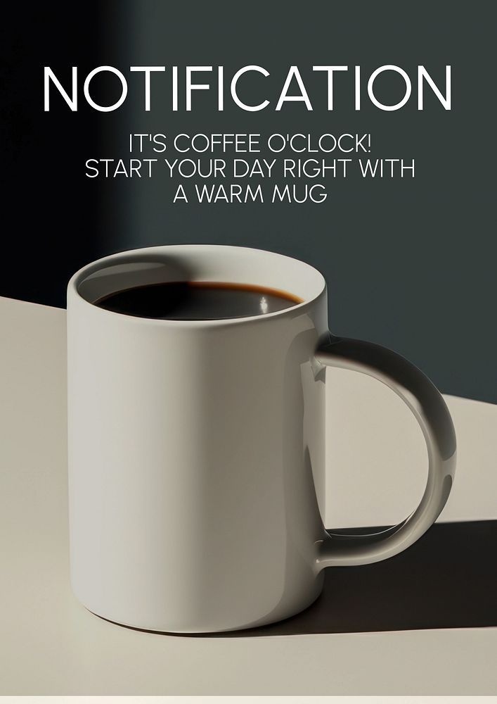 Morning coffee notification poster template | Free Photo - rawpixel