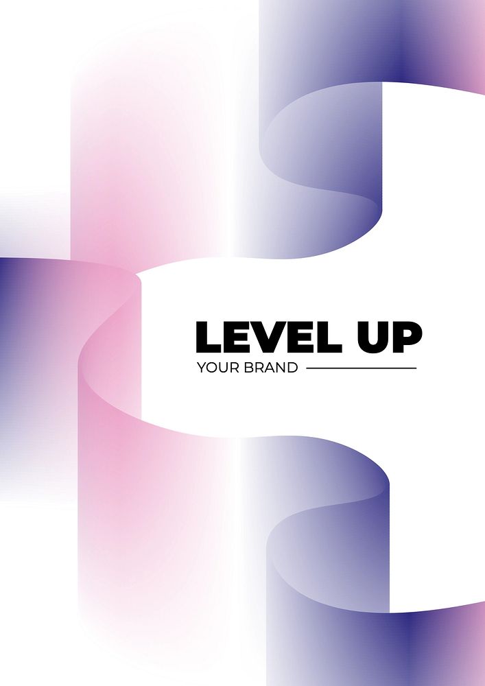 Level your brand poster design | Free Photo Illustration - rawpixel
