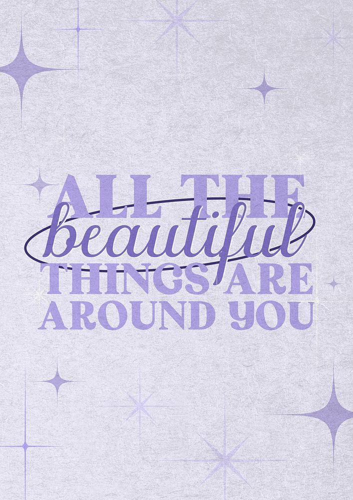 All beautiful things are you | Free Photo - rawpixel