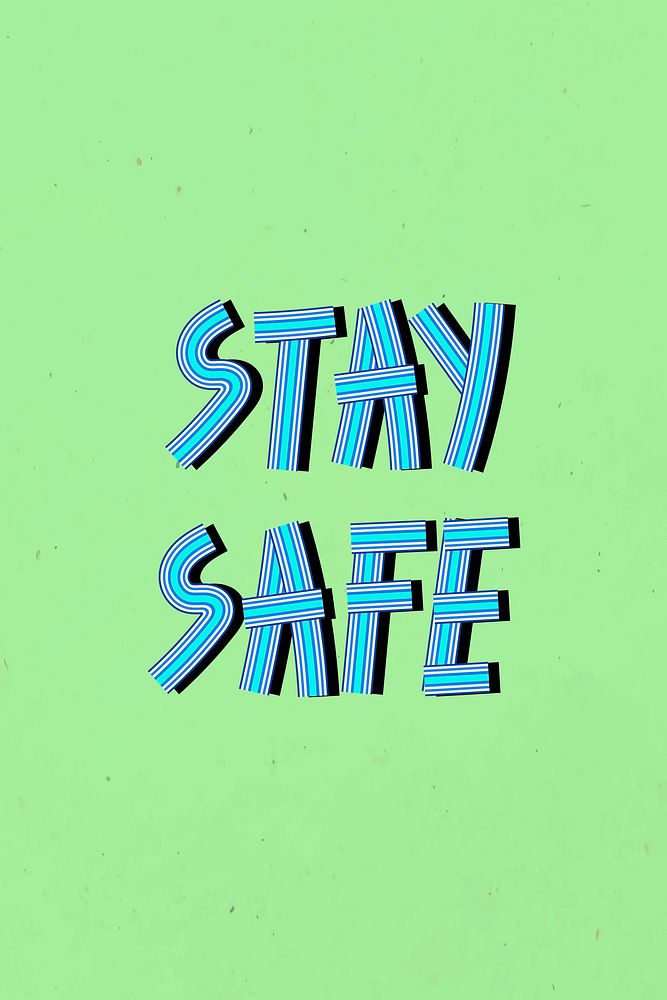 Stay safe text vector health | Premium Vector - rawpixel