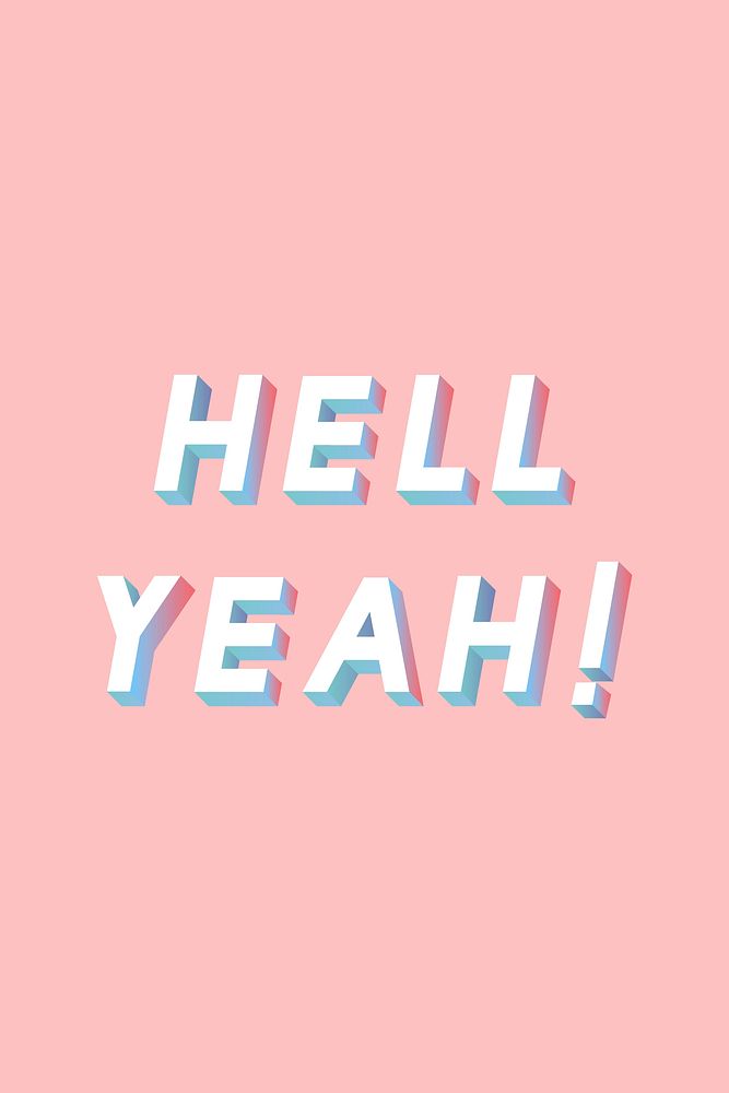 Isometric hell yeah! lettering vector | Premium Vector - rawpixel