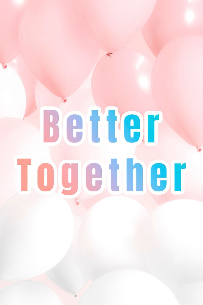 Better together pastel gradient typography | Free Photo - rawpixel