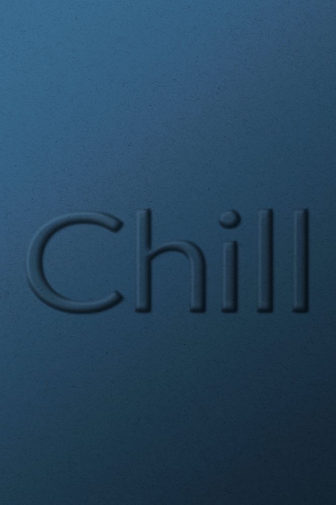 Word chill embossed typography paper | Free Photo - rawpixel