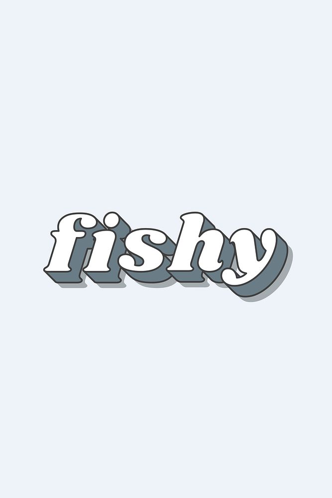 Fishy slang bold typography vector | Premium Vector - rawpixel