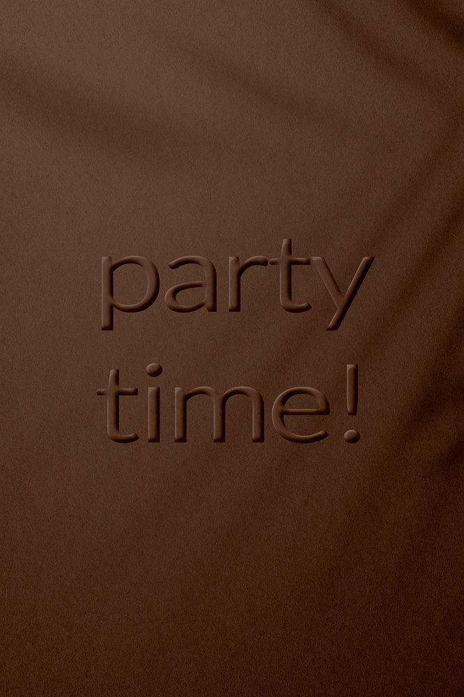 Party time message embossed textured | Free Photo - rawpixel