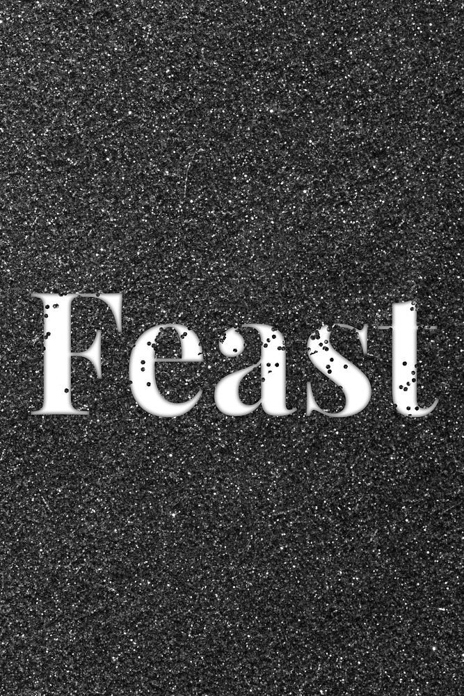 Glitter word feast black sparkle | Free Photo - rawpixel