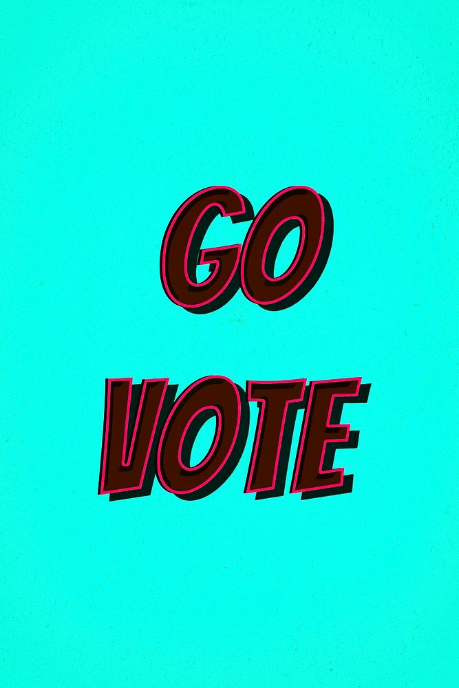Go vote message retro typography | Free Photo - rawpixel