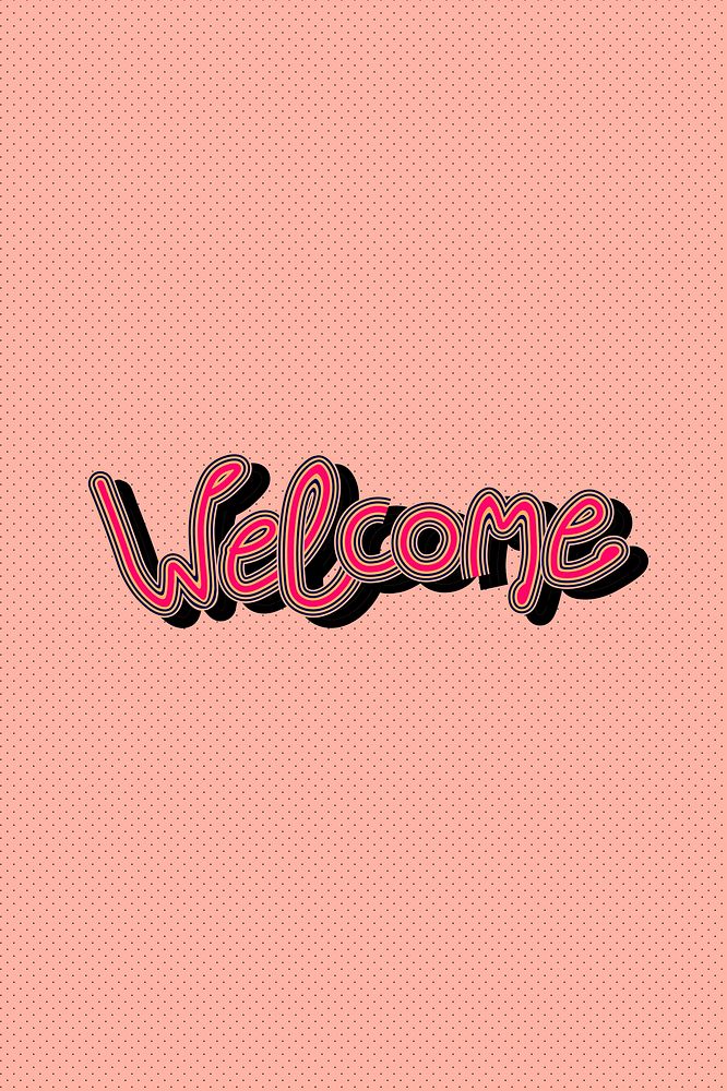 Handwritten Welcome pink funky calligraphy | Free Photo - rawpixel