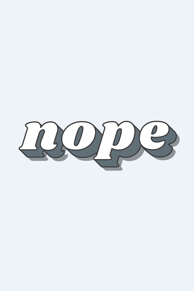 Nope word retro typography vector | Premium Vector - rawpixel