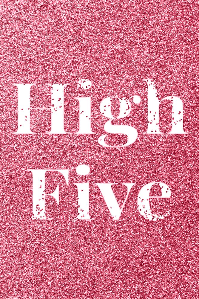 High five sparkle text rose | Free Photo - rawpixel