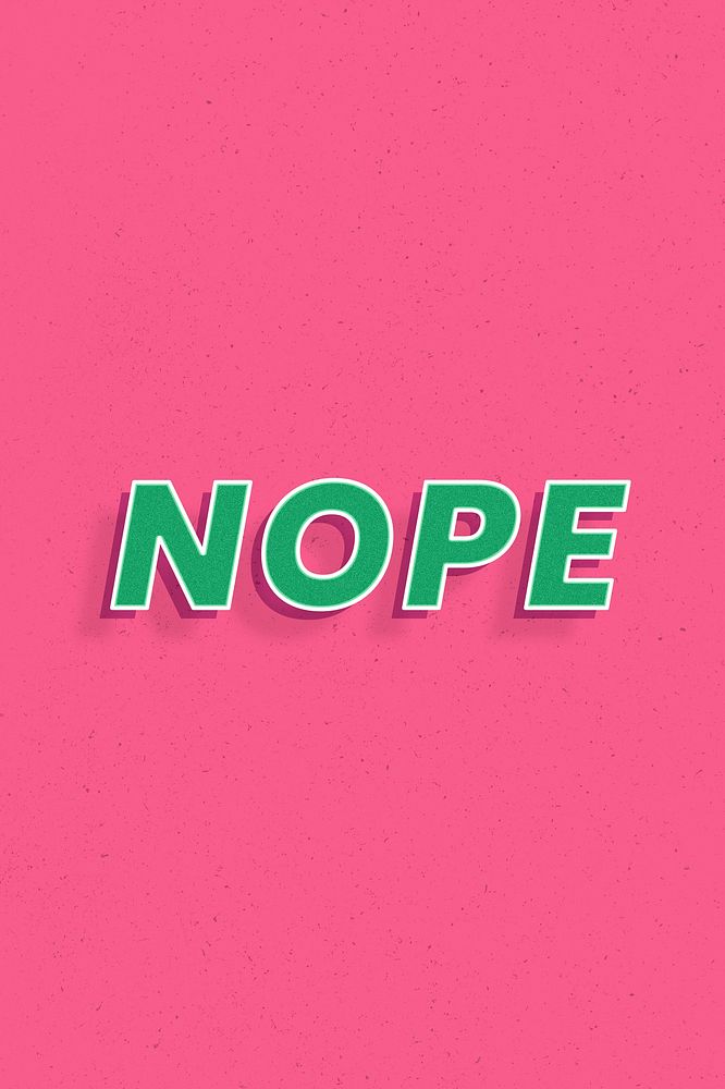 Nope text italic font shadow | Free Photo - rawpixel