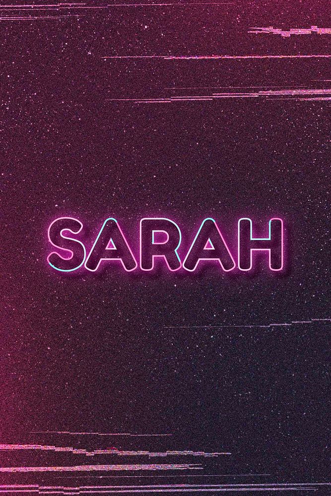 Sarah Neon Name Font Typography Premium Photo Rawpixel sarah-neon-name-font-typography-premium-photo-rawpixel