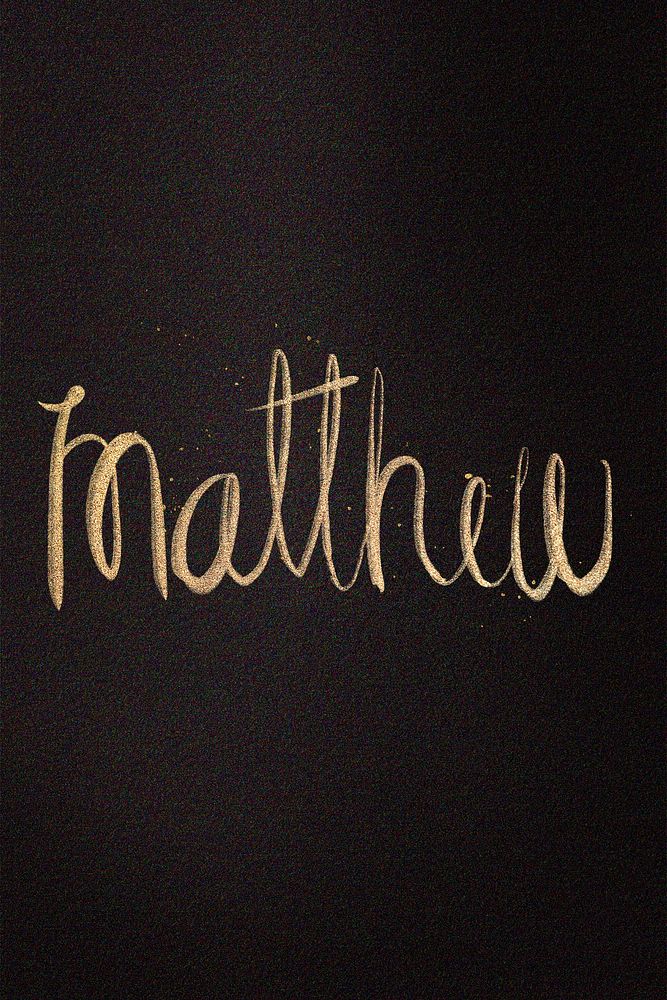 Gold sparkling Matthew name cursive | Free Photo - rawpixel