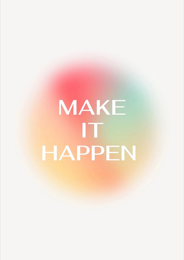 Make it happen poster template | Free Photo - rawpixel