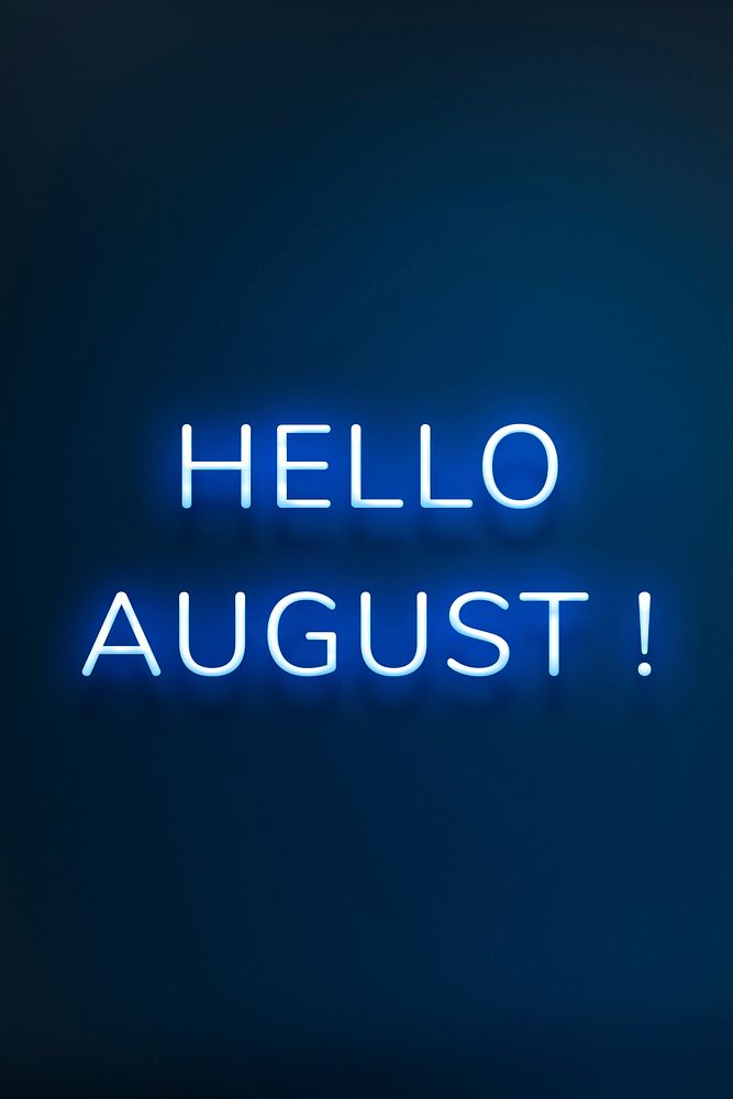 Glowing Hello August! neon lettering | Free Photo - rawpixel