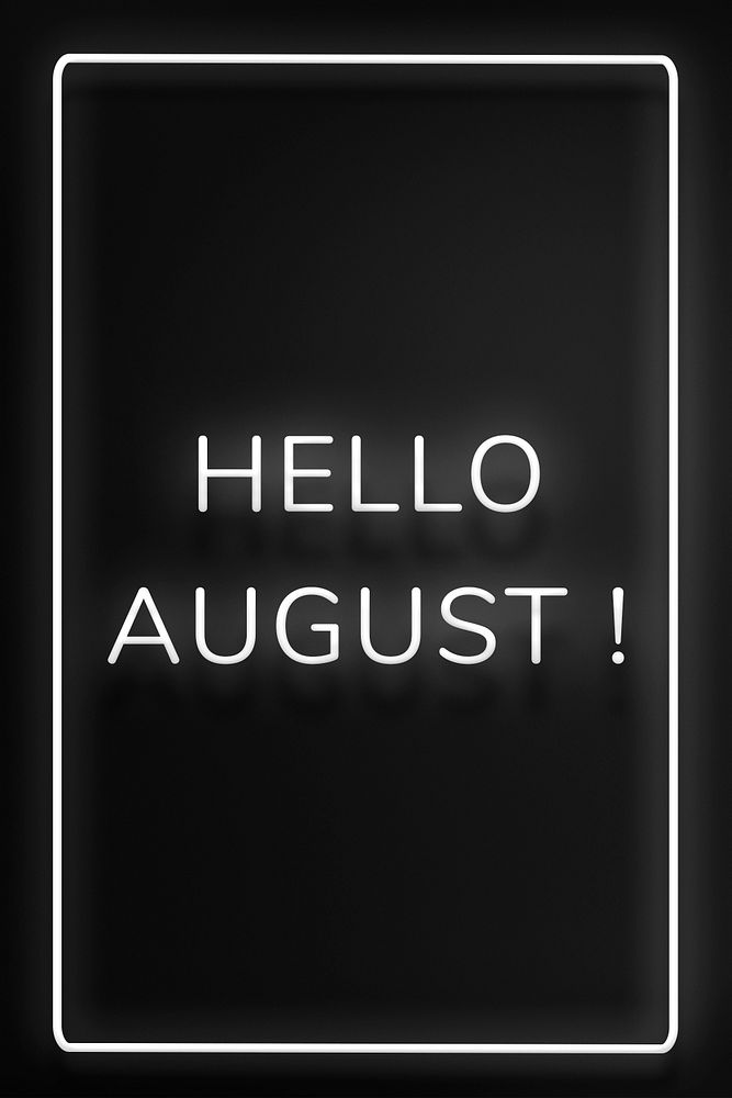 Neon frame Hello August! border | Free Photo - rawpixel
