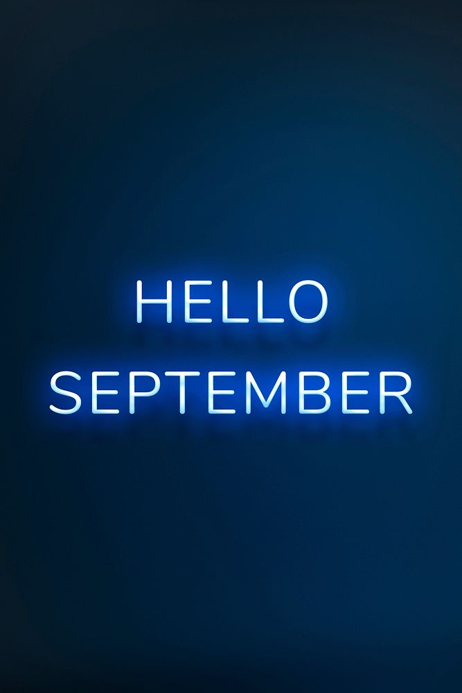 Glowing Hello September neon lettering | Free Photo - rawpixel