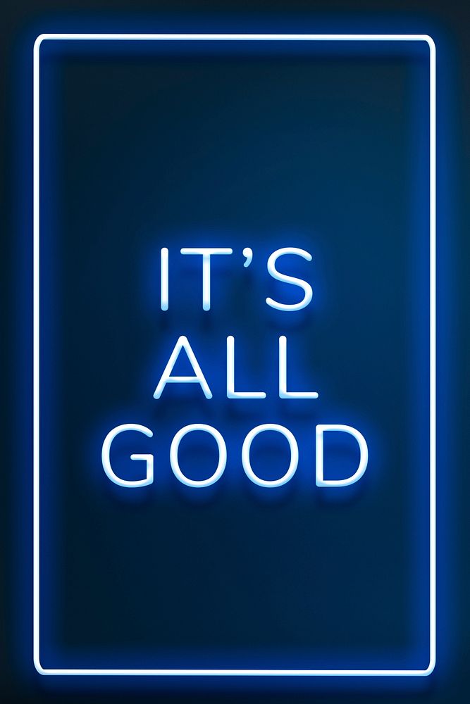 Glowing it's all good text | Free Photo - rawpixel