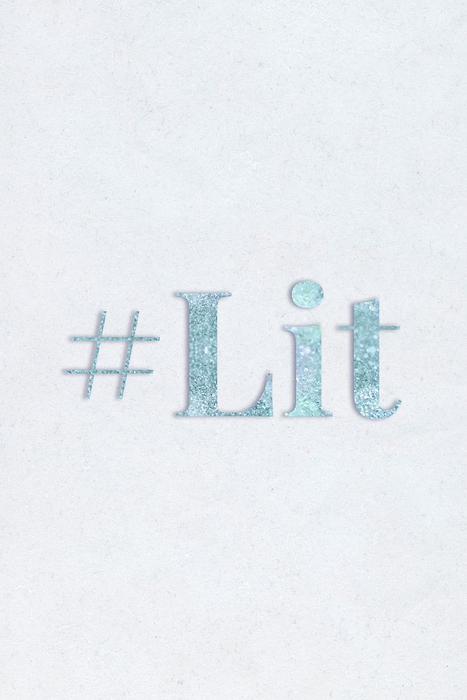 Glittery #Lit light blue font | Free Photo - rawpixel