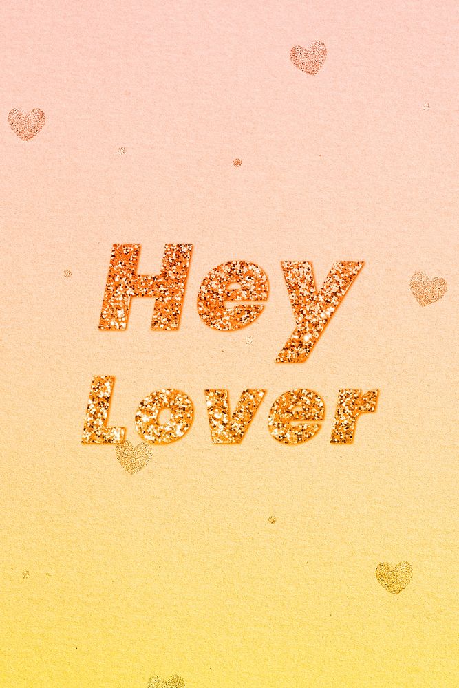 Glittery hey lover word typography | Free Photo - rawpixel